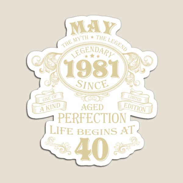 Imán «Mayo de 1981 El hombre El mito el nacimiento de las leyendas Cumpleaños Mayo de 2011 El ...