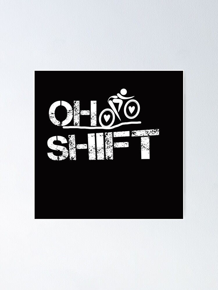 "Oh shift car up down " Poster by royalartist12 | Redbubble