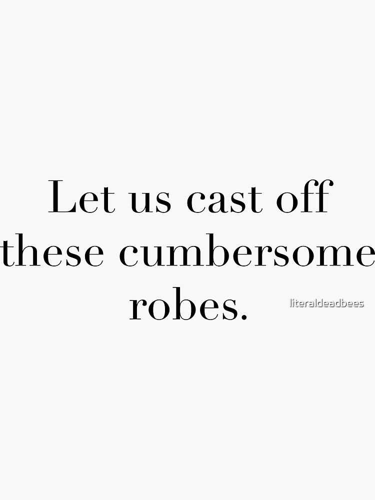 "Cumbersome Robes - Yonderland" Sticker for Sale by literaldeadbees ...