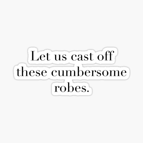 "Cumbersome Robes - Yonderland" Sticker for Sale by literaldeadbees ...