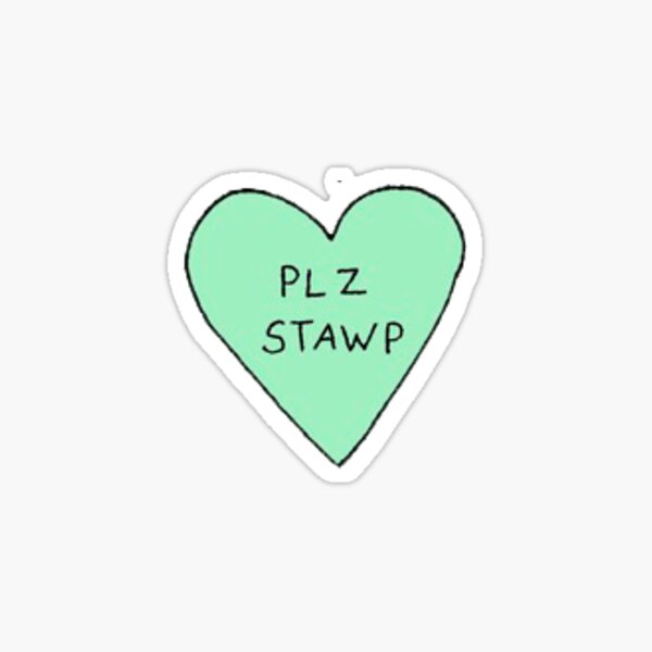 Stahp Stickers | Redbubble