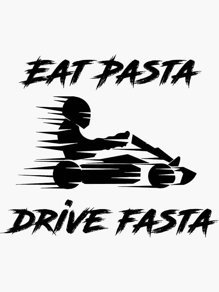 "Eat Pasta Drive Fasta Logo" Sticker for Sale by danieledanph | Redbubble