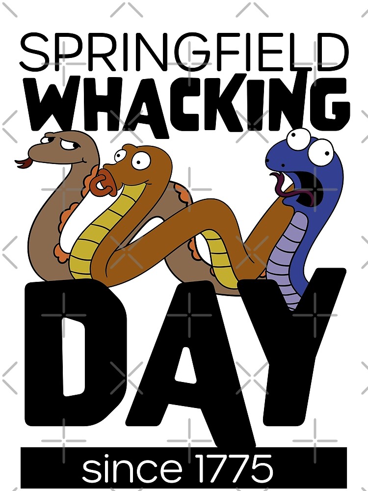 "Springfield Whacking Day - Since 1775" Poster by McPod | Redbubble