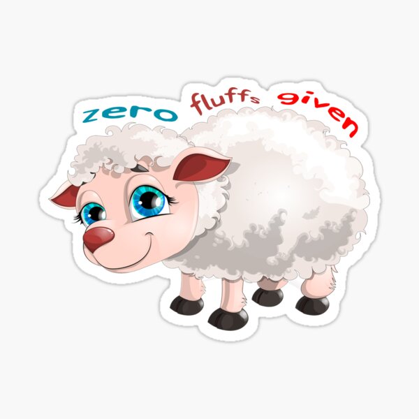 "zero fluffs given" Sticker for Sale by alfredoartes | Redbubble