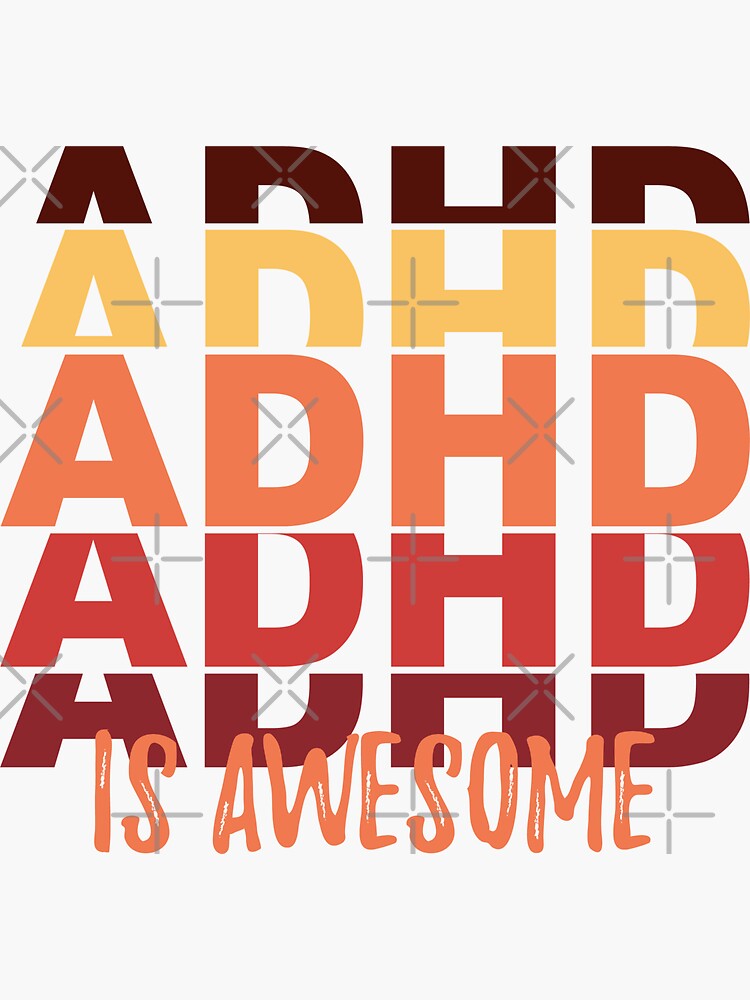 "ADHD Is Awesome | ADHD Flag" Sticker by HannasArtDesign | Redbubble