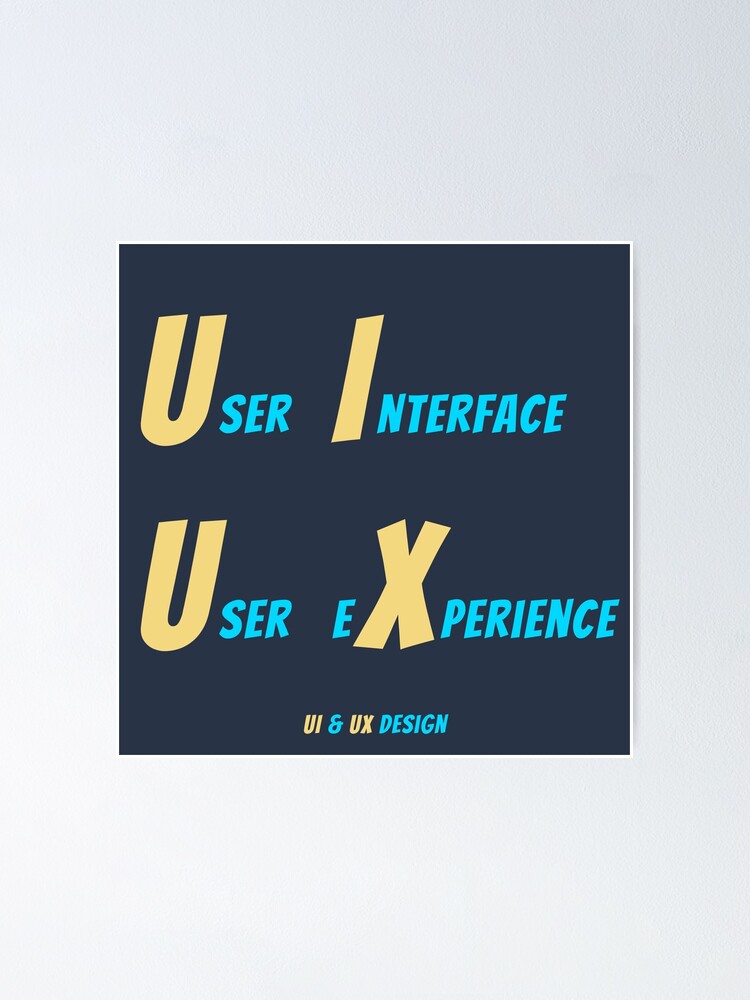 "UI & UX Design - User interface - User experience" Poster by ...