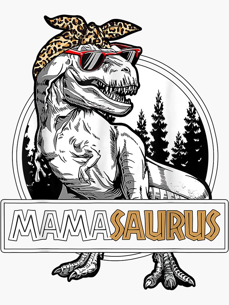 "Mamasaurus Dinosaur Mama Saurus " Sticker for Sale by Lylyluta2017 ...