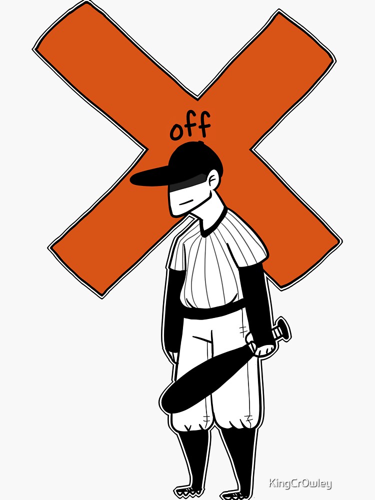 "OFF Batter T-Shirt & Sticker" Sticker for Sale by KingCr0wley | Redbubble