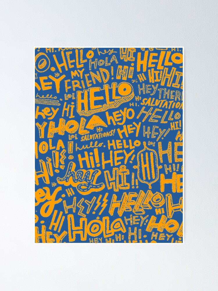 "Hi hello text arts of calligraphy creativity and lettering" Poster by ...