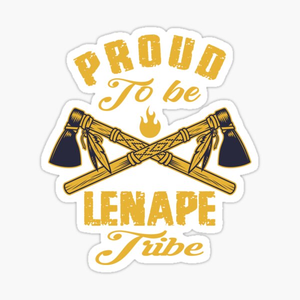 "Native American tribe - Proud To Be Lenape" Sticker by nativeStor ...