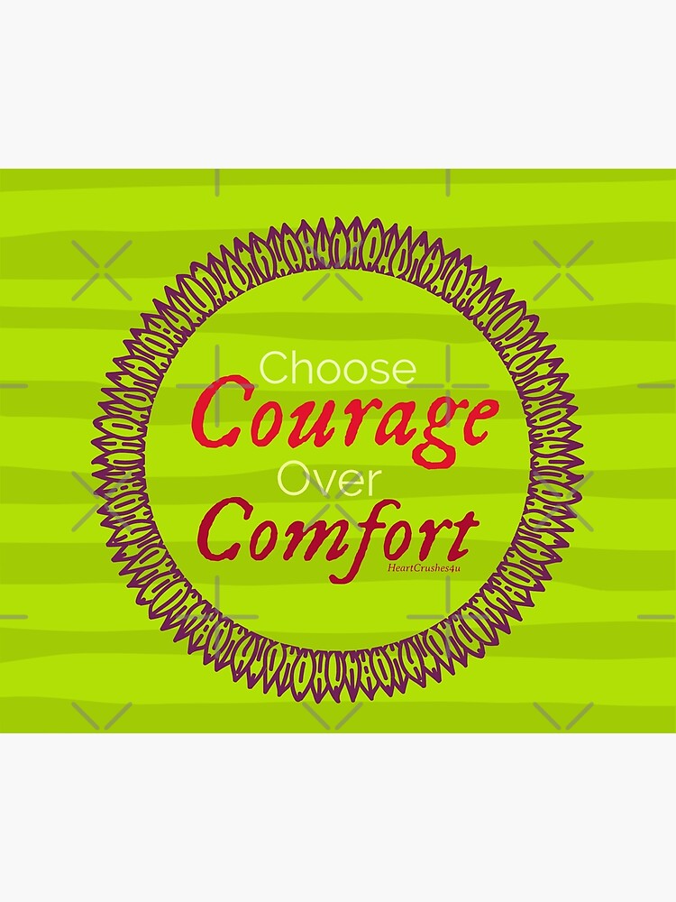"Choose Courage over Comfort - Inspirational Quote Brene Brown" Poster ...