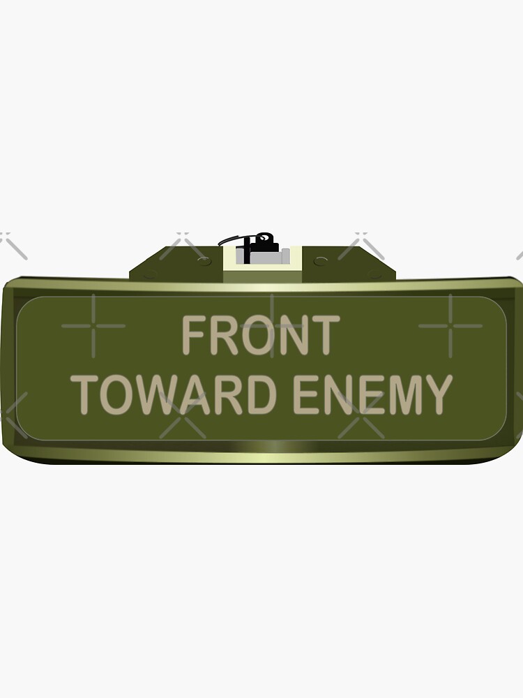 "Claymore Mine Front toward enemy" Sticker for Sale by printdoodle ...