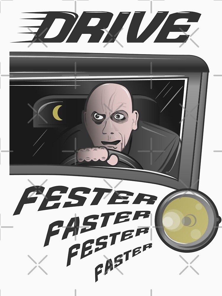 "Uncle Fester, Faster" T-shirt for Sale by VladC | Redbubble | uncle t ...