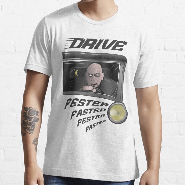 "Uncle Fester, Faster" T-shirt for Sale by VladC | Redbubble | uncle t ...