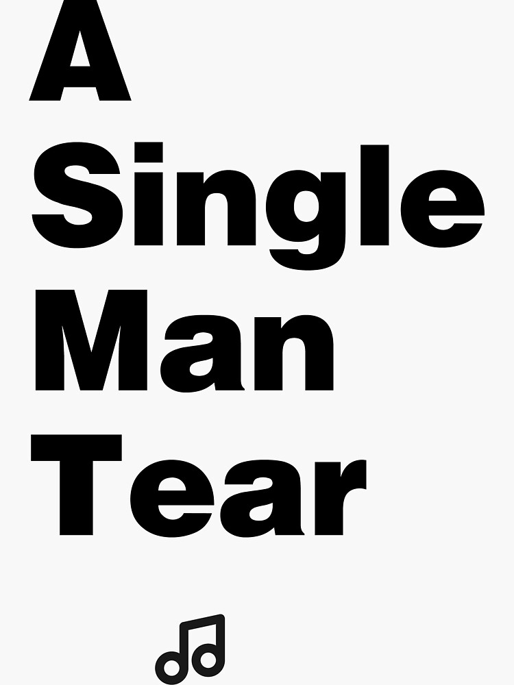 "A single man tear" Sticker for Sale by popcultutrenerd | Redbubble