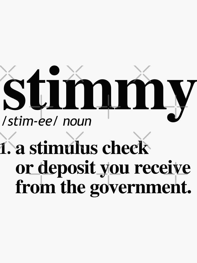 "Stimmy Definition" Sticker for Sale by partyfarty | Redbubble