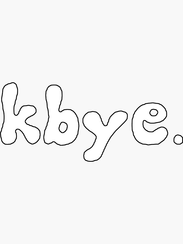 Pegatina «Letras de Kbye» de True2Form | Redbubble