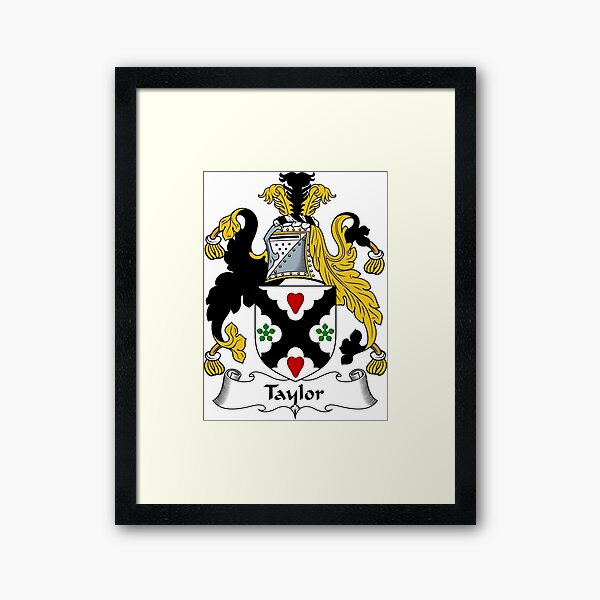 "Taylor Coat of Arms / Taylor Family Crest" Framed Art Print for Sale ...