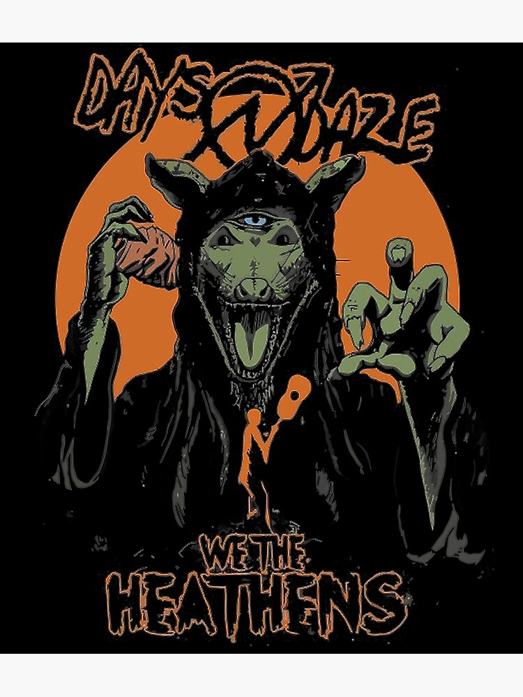 "Days N Daze" Poster by PauletteSGoodma | Redbubble