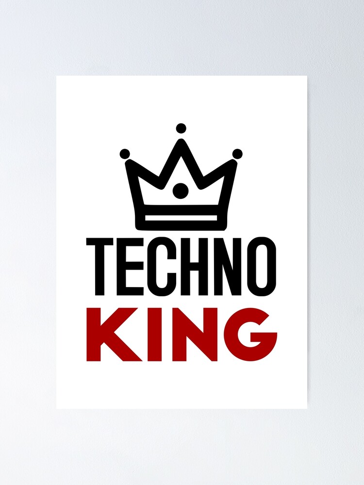 "Techno King with Crown" Poster by EchoDome | Redbubble
