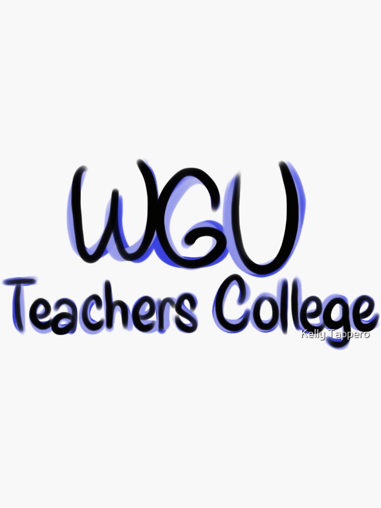"WGU Teachers College" Sticker for Sale by Pixibliss21 | Redbubble
