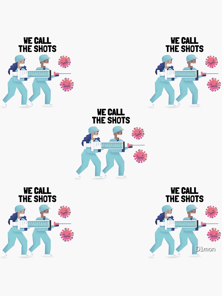 "We Call The Shots" Sticker for Sale by D1mon | Redbubble