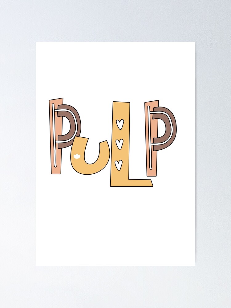 "Pulp" Poster for Sale by Flintworks | Redbubble