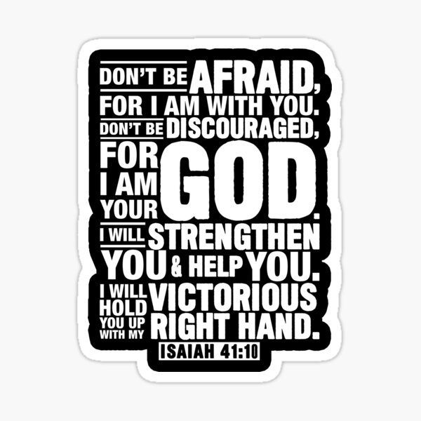 "Isaiah 41:10" Sticker for Sale by plushism | Redbubble