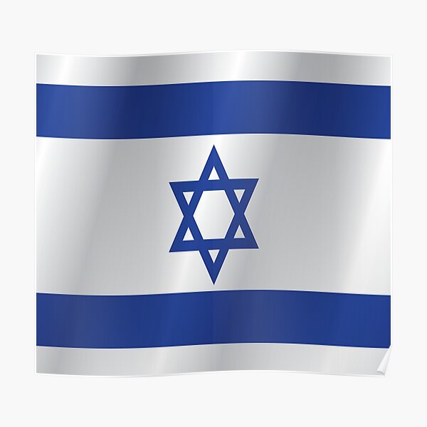 "Israel flag" Poster for Sale by ARTPICSS | Redbubble