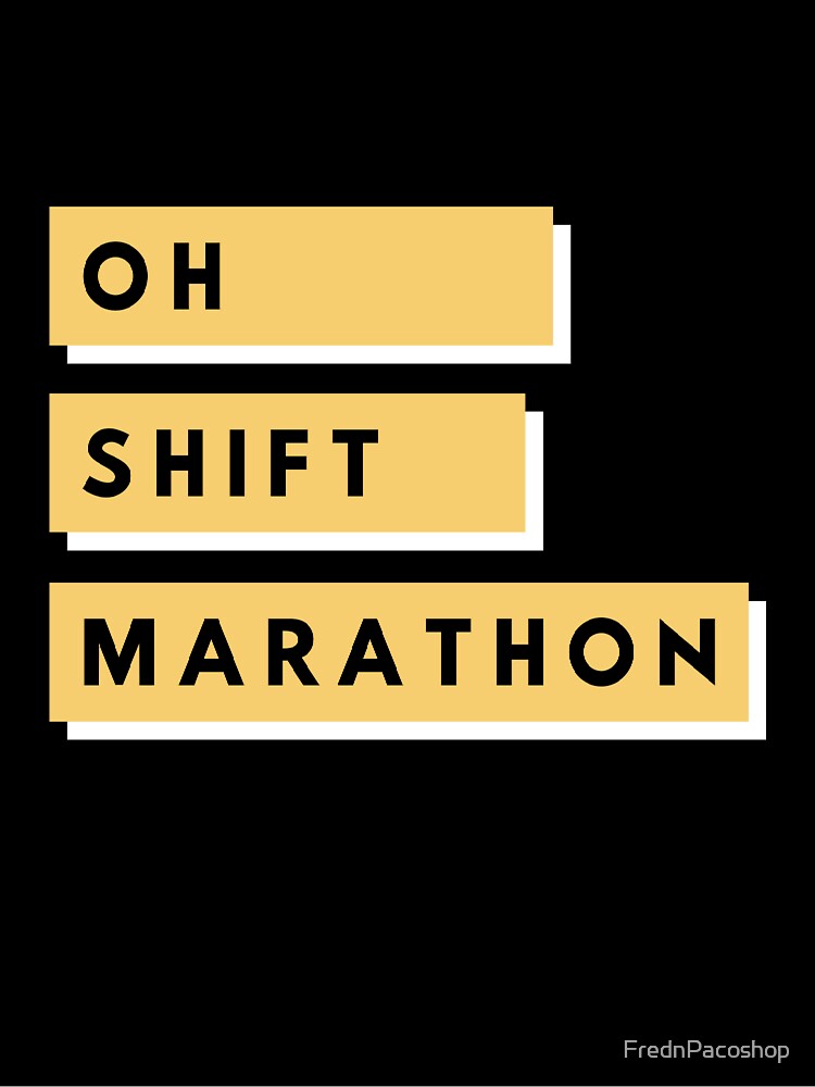 "Oh Shift Marathon" Sticker for Sale by FrednPacoshop | Redbubble