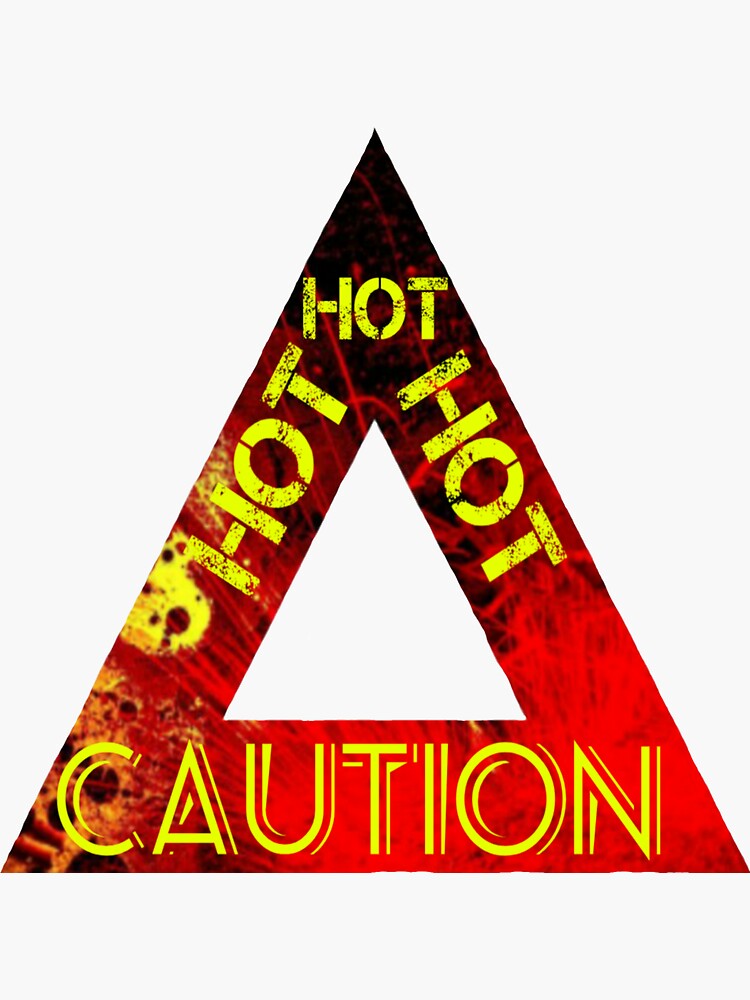 "Caution hot" Sticker for Sale by IBNmerchstore | Redbubble