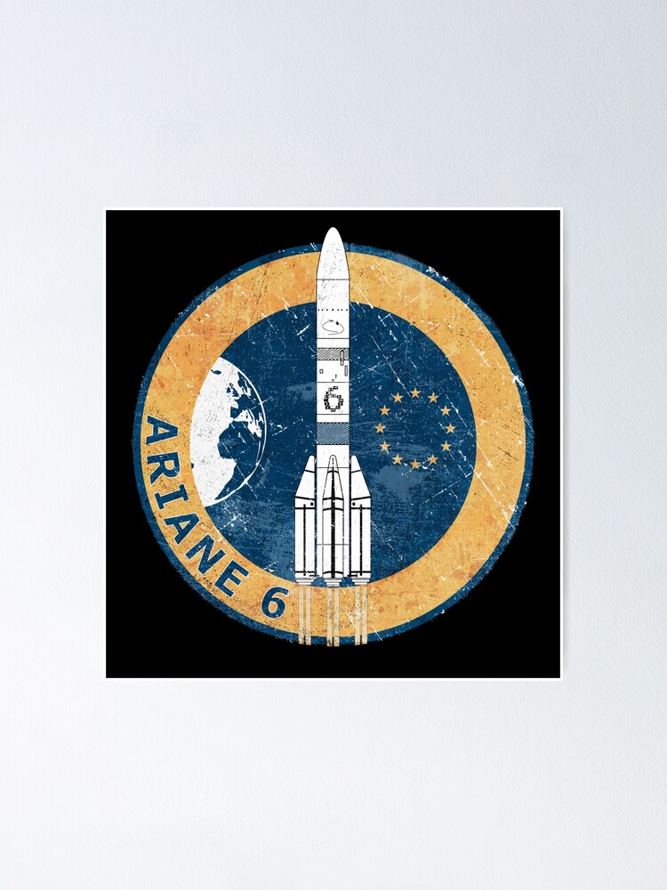 "Ariane 6 Badge" Poster for Sale by BGALAXY | Redbubble