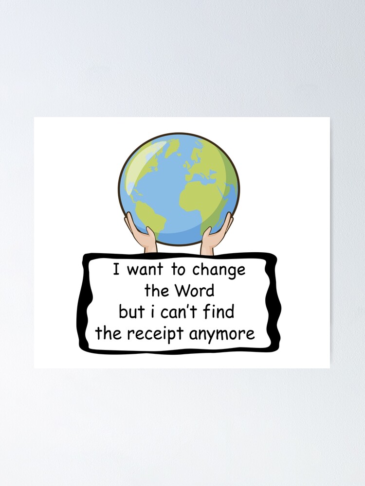 "World,Planet,Earth,Change Planet,Change World,Change Earth," Poster ...