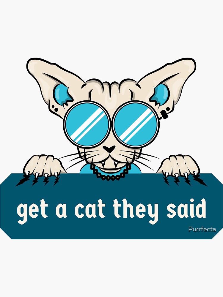 "Get a Cat They Said - Rescued Is My Favorite Breed" Sticker for Sale ...
