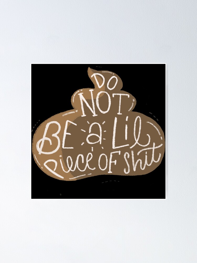 Póster «No seas un pedazo de tipografía de mierda en la ilustración de ...