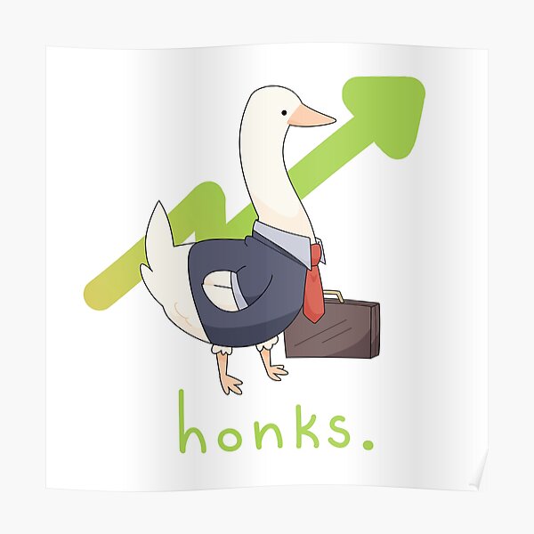 "Stocks Meme Business Goose" Poster for Sale by catspider | Redbubble