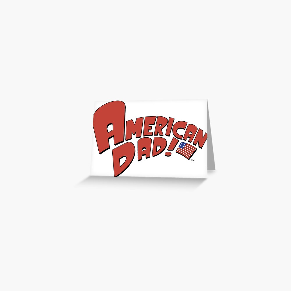 "American Dad Logo" Greeting Card for Sale by olivia-krig | Redbubble