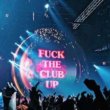 "FCK THE CLUB UP POSTER" Poster for Sale by edithbennett | Redbubble