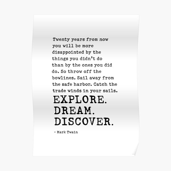 "Twenty years from now" Poster for Sale by corbrand | Redbubble