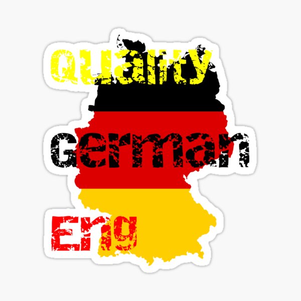 "quality german engineering" Sticker for Sale by AliTh7 | Redbubble