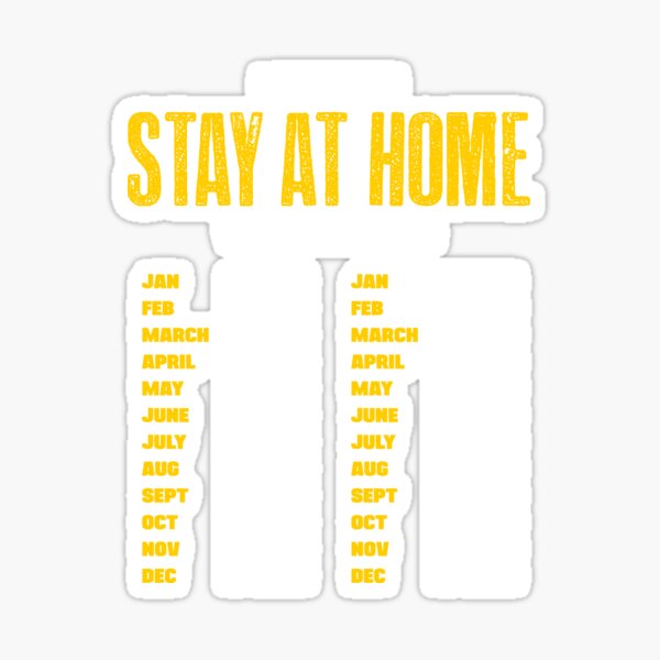 "Stay At Home Tour 2020-2021" Sticker by bluedog725 | Redbubble