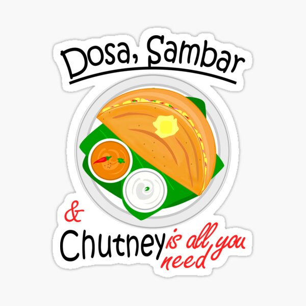 "Asia South Indian Vegan Dosa Sambar & Chutney " Sticker for Sale by ...