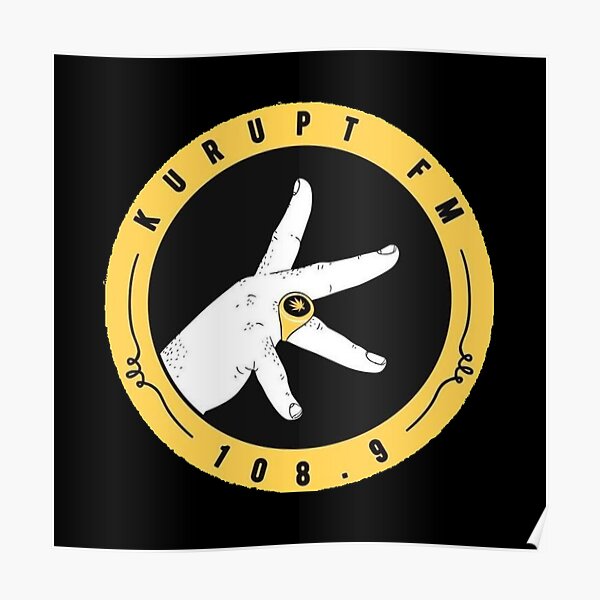 "BEST SELLER - Kurupt FM Merchandise" Poster for Sale by JiangmenaMoon ...