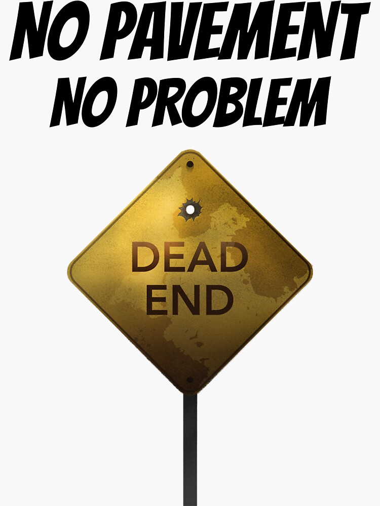"NO PAVEMENT NO PROBLEM" Sticker by Yota-trucks | Redbubble