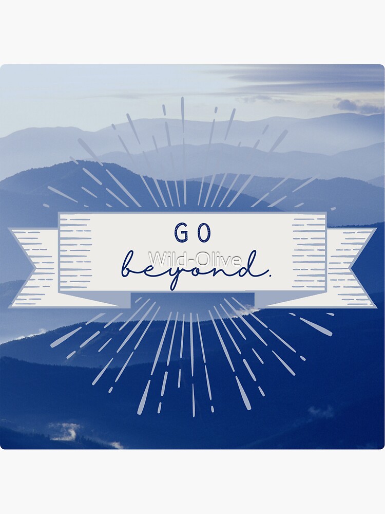 "Go Beyond Banner Blue Mountain Square Sticker" Sticker for Sale by ...