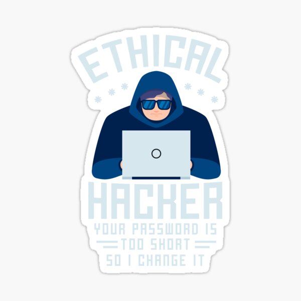 "Hacker Gifts for a Ethical Hacker" Sticker for Sale by THaDesign ...
