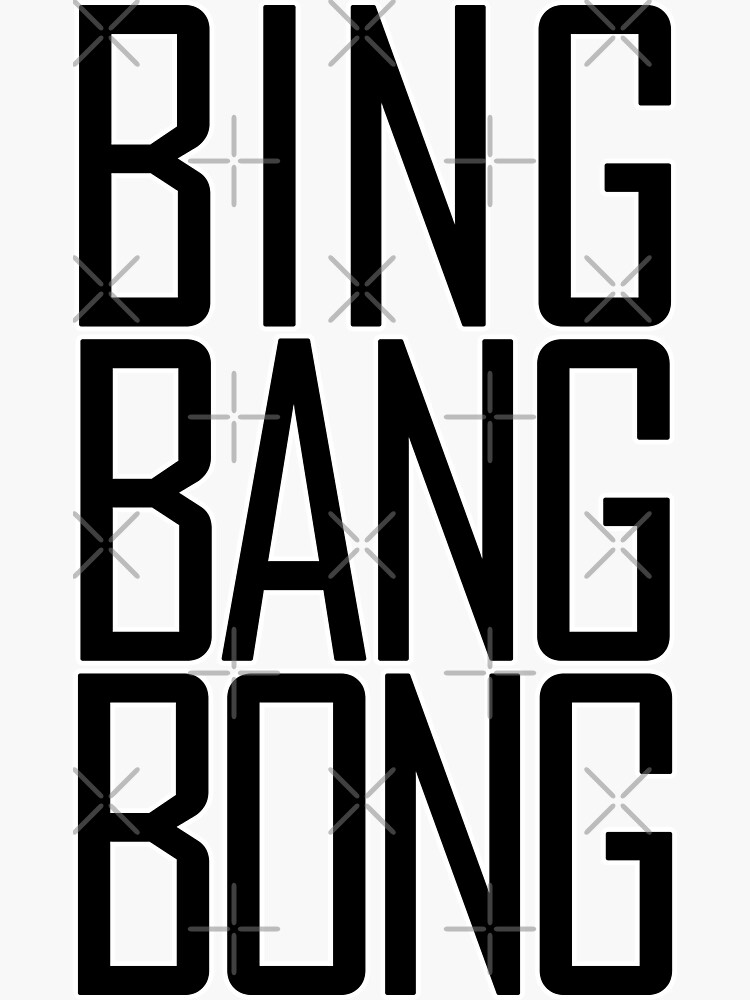 "Bing Bang Bong" Sticker for Sale by Kweee | Redbubble