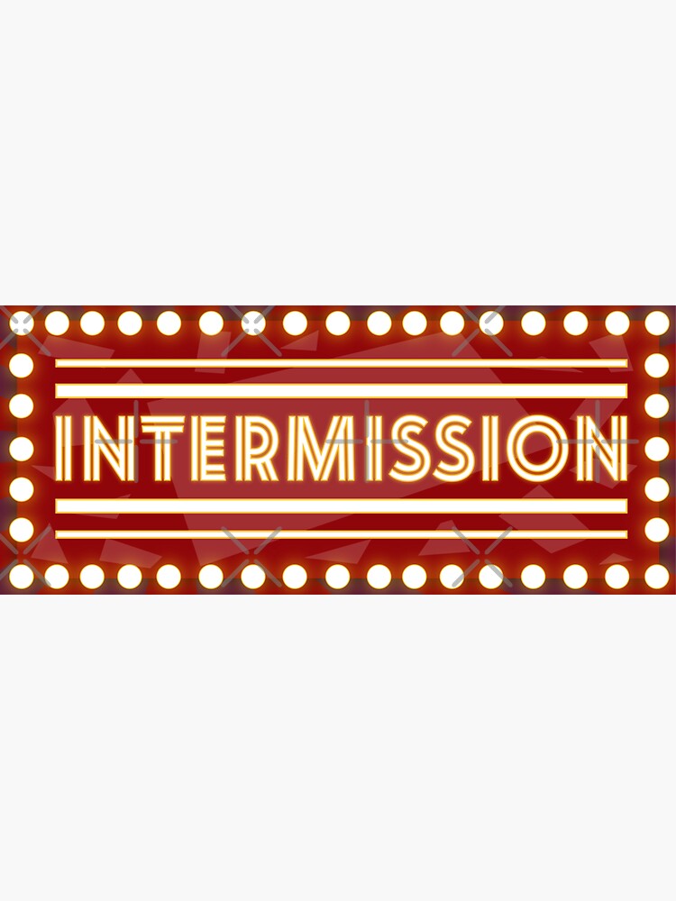 "Intermission" Sticker for Sale by SuttonStudios | Redbubble