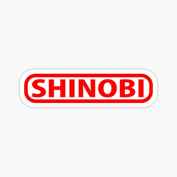 "SHINOBI, NINJA, NINPO, ASSASSIN" Sticker for Sale by 5hertz | Redbubble