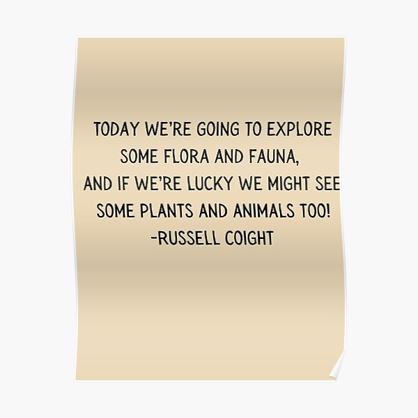 "Russell Coight - All Aussie Adventures quote" Poster for Sale by ...